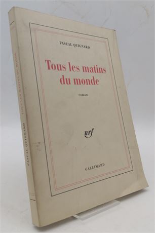 QUIGNARD. Tous Les Matins du monde - Vie de Sainte-Colombe -1991 EO, ex ...