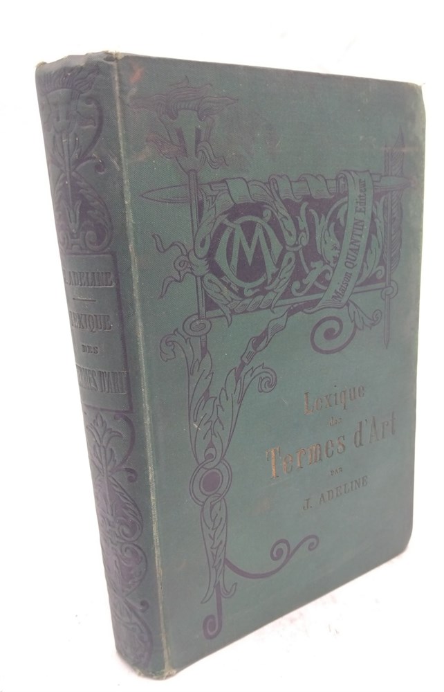 Dodecade - ART. J. ADELINE. Lexique des termes d'art. Fin XIXème, A ...